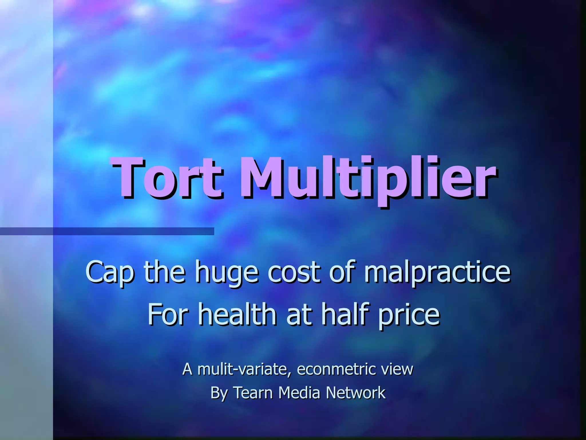 Tort Multiplier | PPT