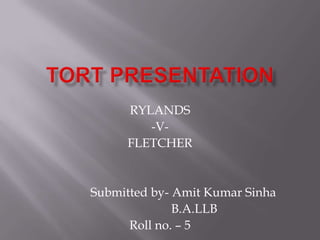 Case study of Rylands v. Fletcher | PPTX