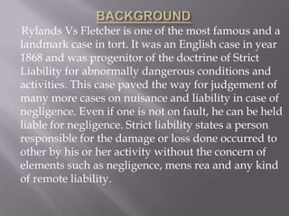 Case study of Rylands v. Fletcher | PPTX