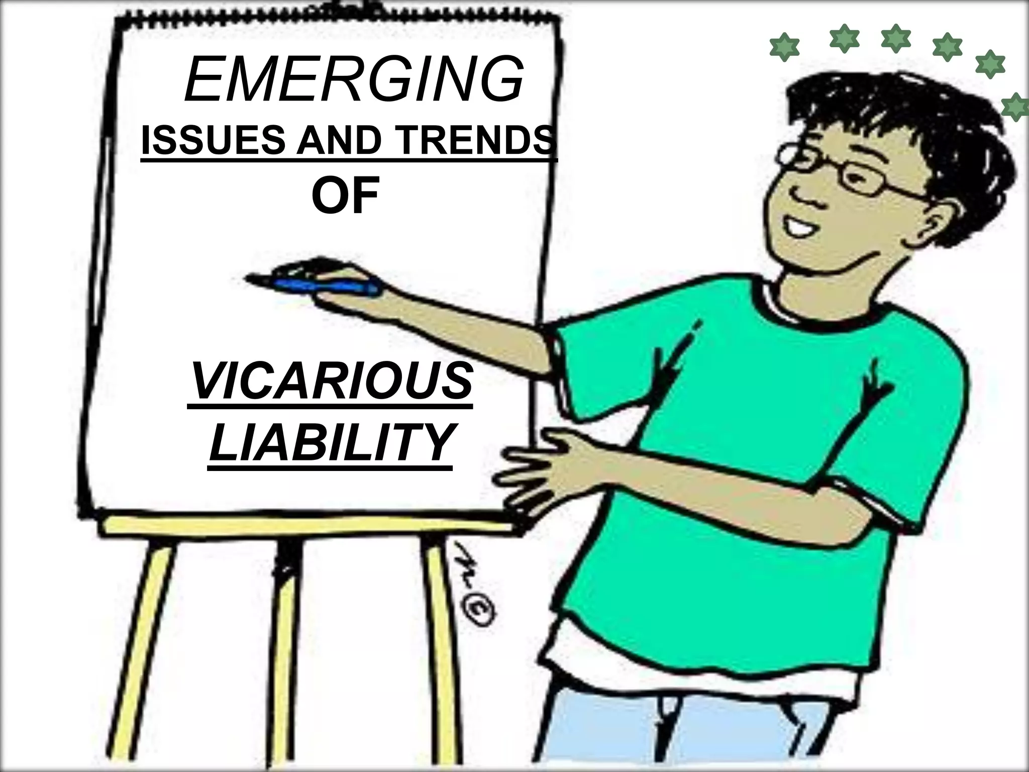 VICARIOUS LIABILITY BY MAYURI(KLS), PRAVEEN(KLS) AND ABHISHEK(KLS) | PPTX
