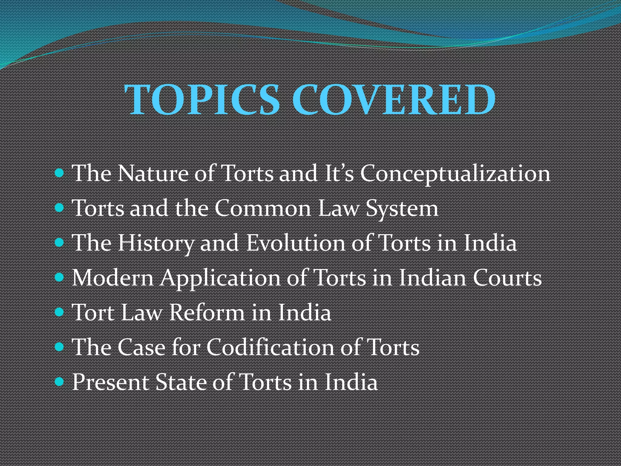 The Evolution and Reform of Tort Law in India - Case for Codification ...