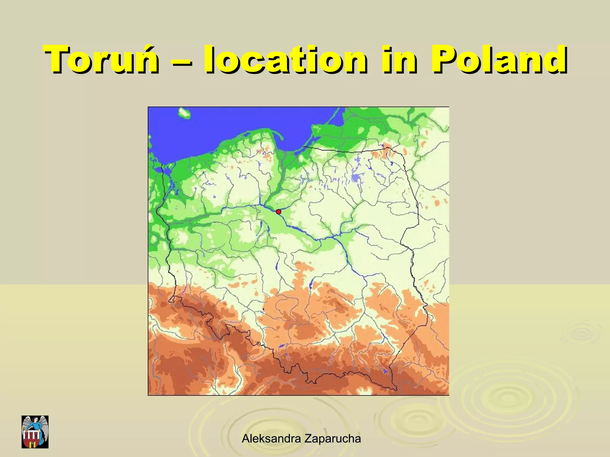 History of Torun, Medieval city functions, tourism in Torun | PPT