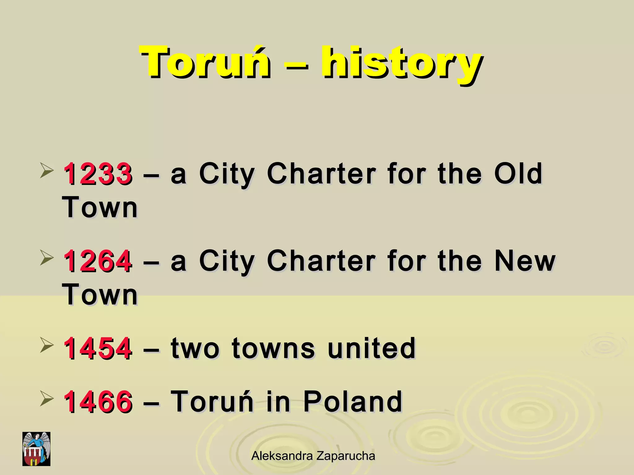 History of Torun, Medieval city functions, tourism in Torun | PPT
