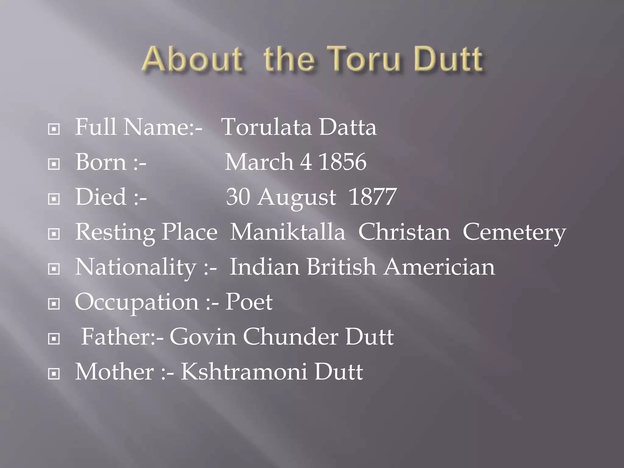 Toru dutt | PPT