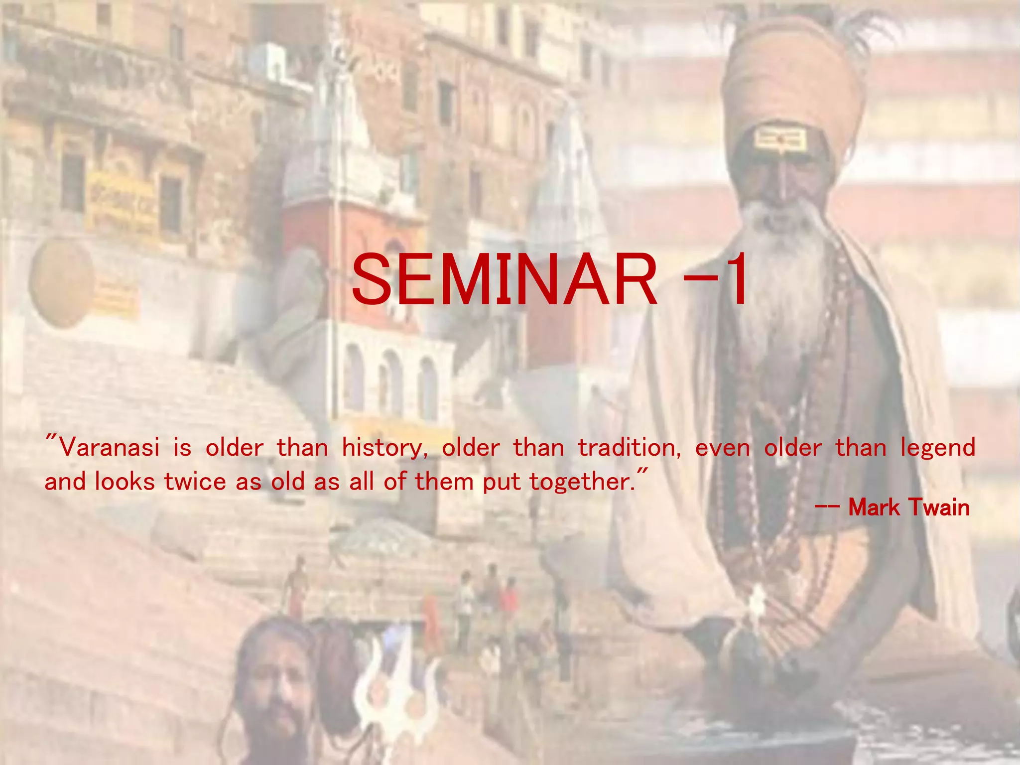 CITY PROFILE OF VARANASI -CASE STUDY by Savitri kumari | PPTX