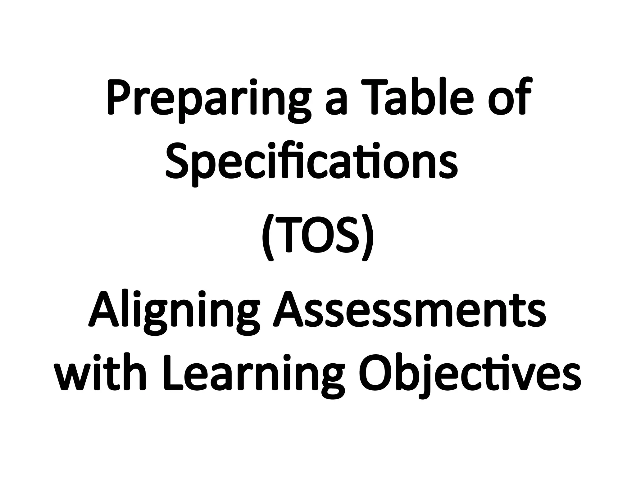 Preparing a Table of Specifications (TOS) | PPTX