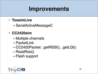 TinyOS 2.1 Tutorial: TOSSIM | PPT