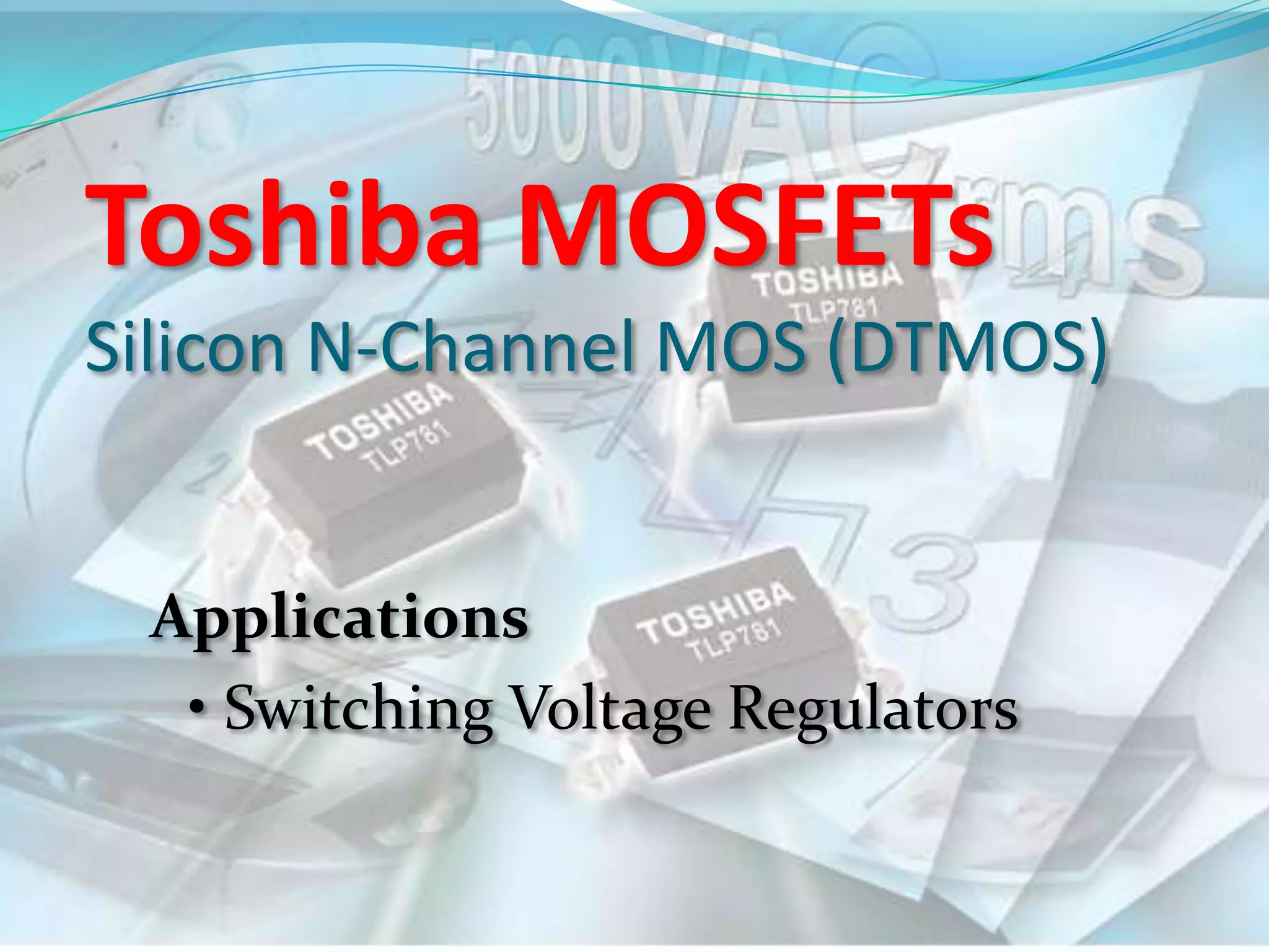 A Closer Look at D2PAK - Toshiba MOSFETs | PPT