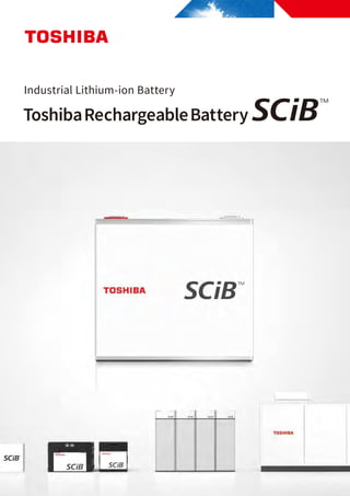 Toshiba Rechargeable Battery SCiB™ | PDF