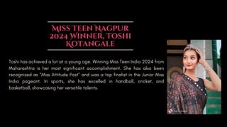 MISS TEEN NAGPUR 2024 - WINNER TOSHI KOTANGALE | PPT