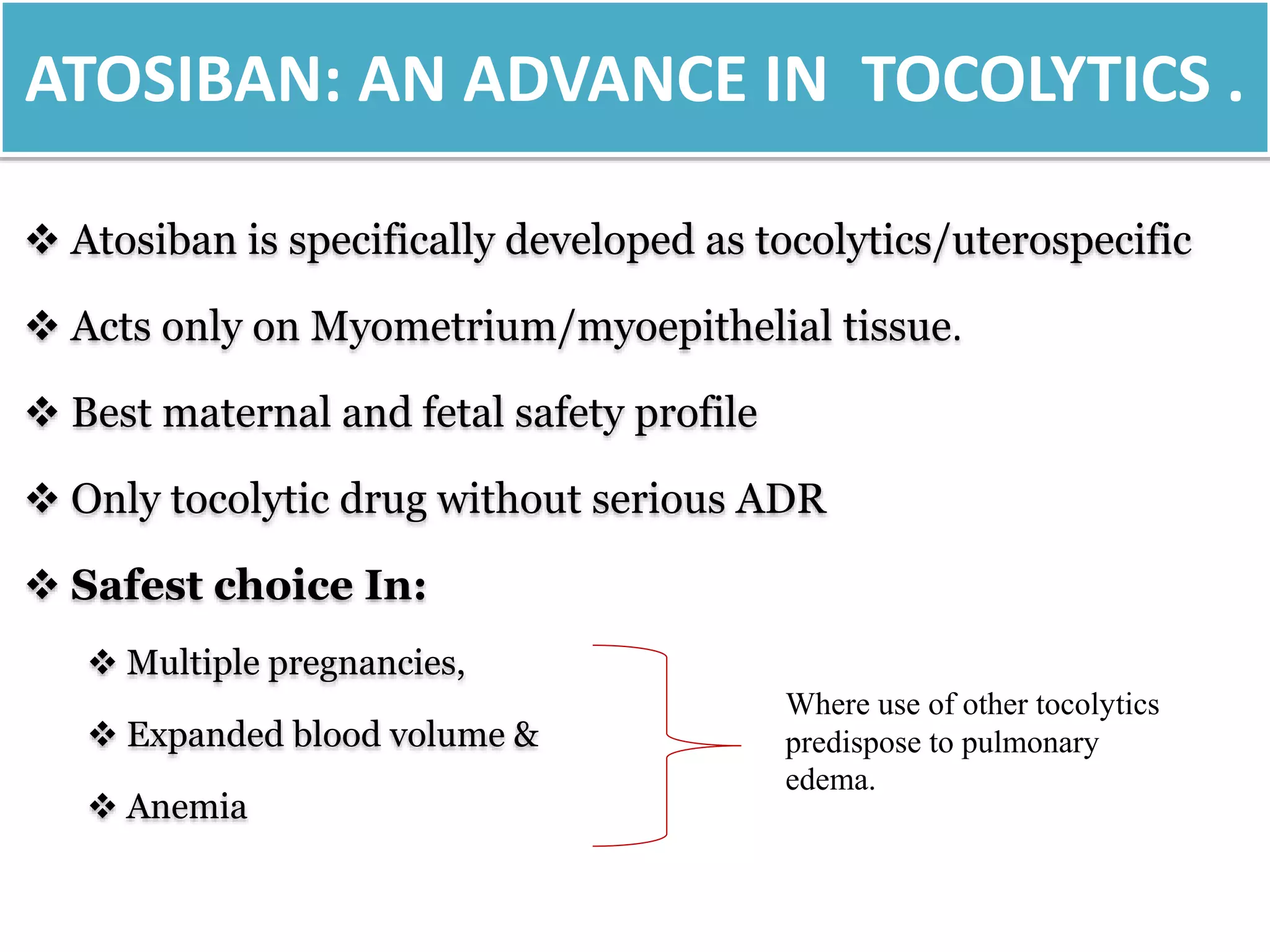 Tosiban cme slides,ATOSIBAN a New Hope in Preterm Labour ,Life care ...