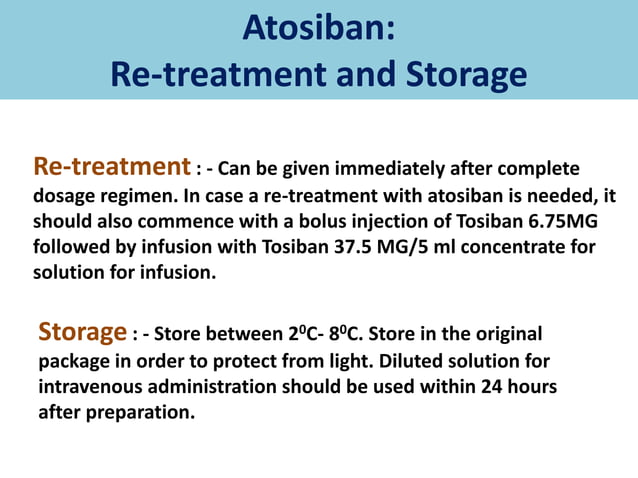 Tosiban cme slides,ATOSIBAN a New Hope in Preterm Labour ,Life care ...