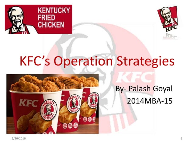 Operations strategies of KFC | PPTX | Food Industry | Industries