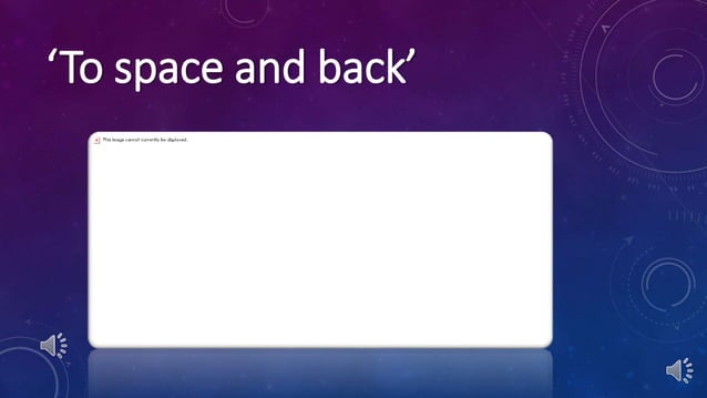 TO SPACE AND BACK.pptx
