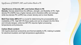 TO STUDY DENSITY,Melt flow index and carbon black content of HDPE pipes ...
