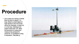 To Study the Motion of the Pendulum | PPTX