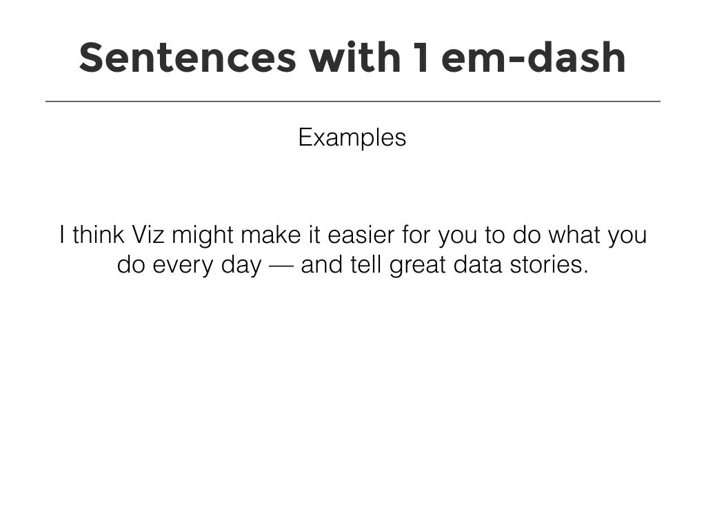 Sentences with 1 em-dash Examples