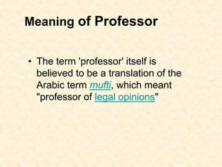 Role of a Professor | PPT