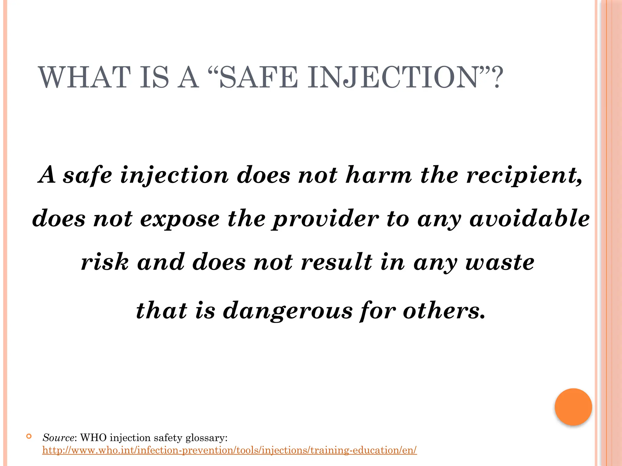 Safe Injection Practices and Injection Safety | PPTX