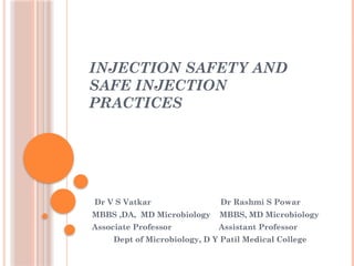 Safe Injection Practices and Injection Safety | PPTX