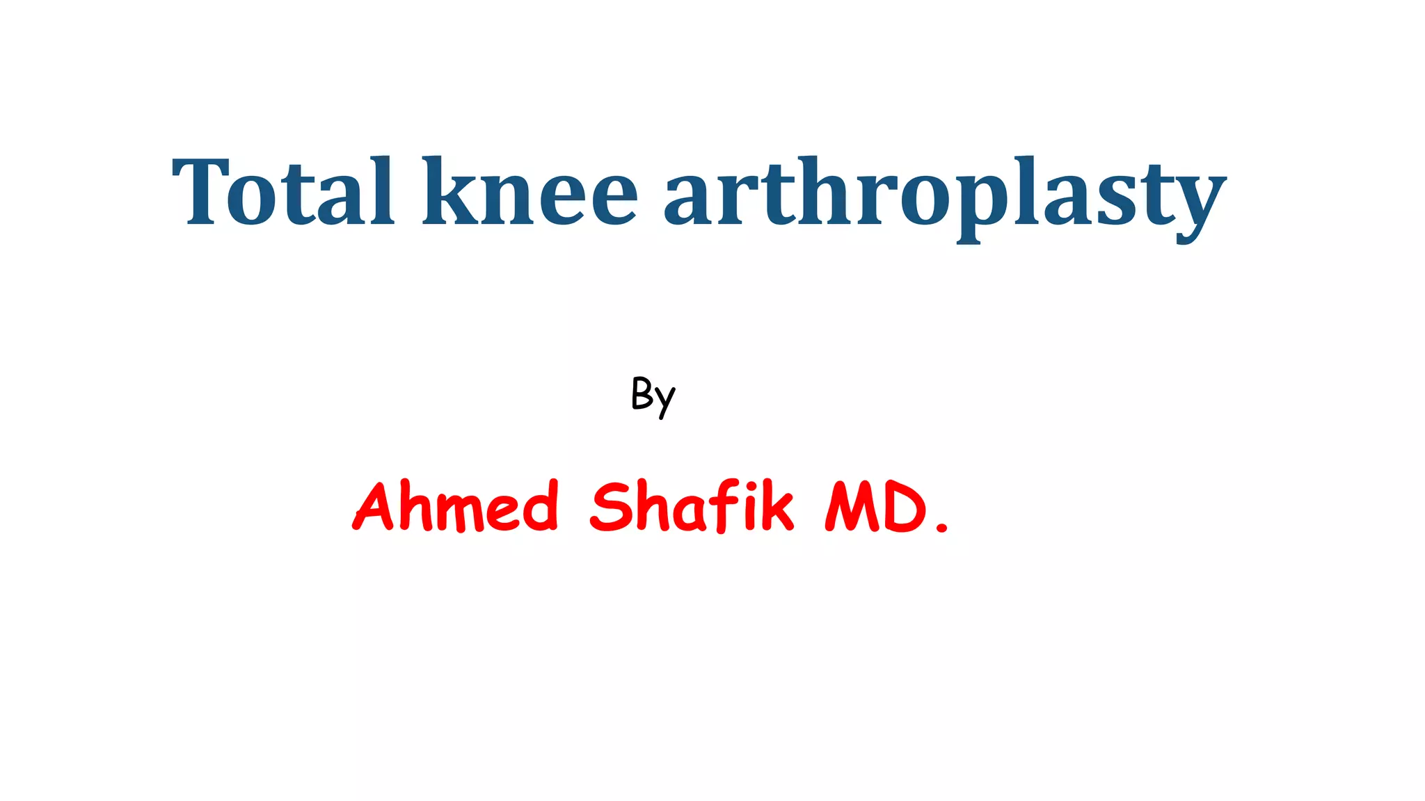 tota knee arthroplasty.pptx