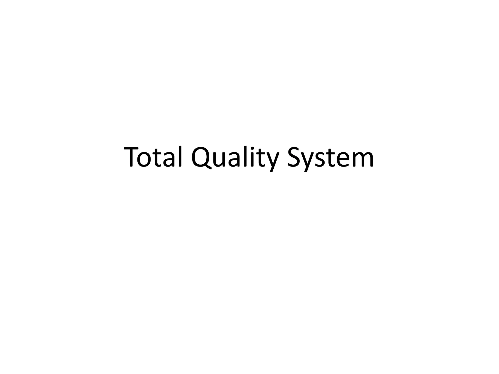 Total quality-system | PPTX
