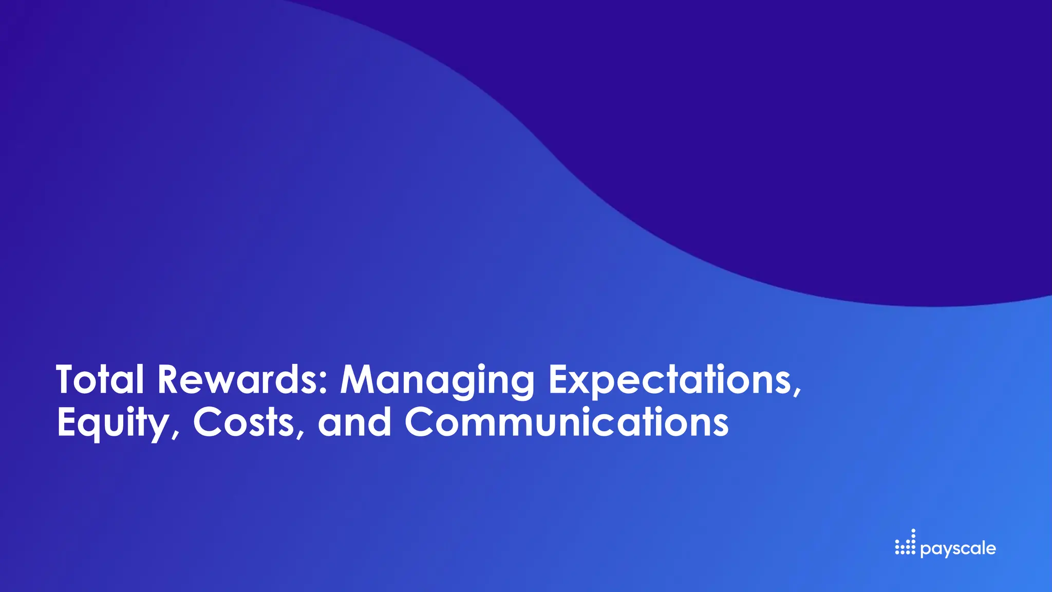 Total rewards managing expectations | PPT