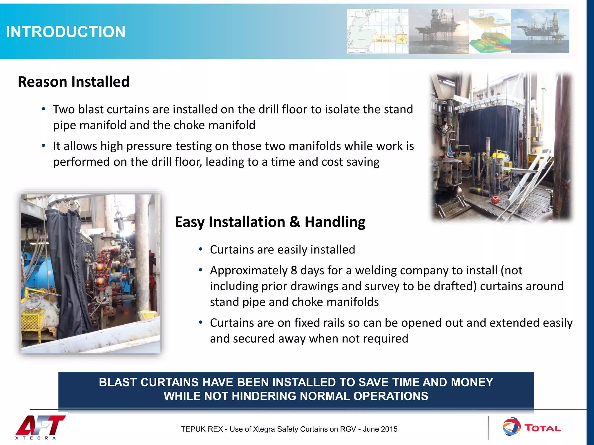 Offshore Rig Productivity using AFT Xtegra Manifold Curtain Containment ...