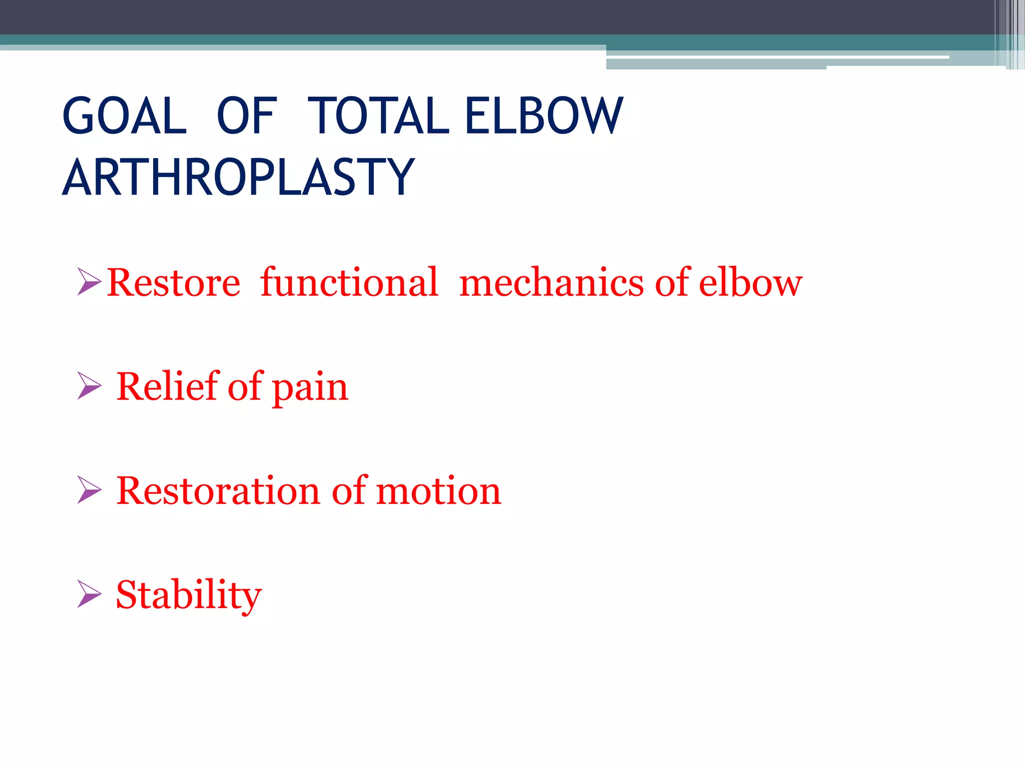 Total elbow arthroplasty | PPTX