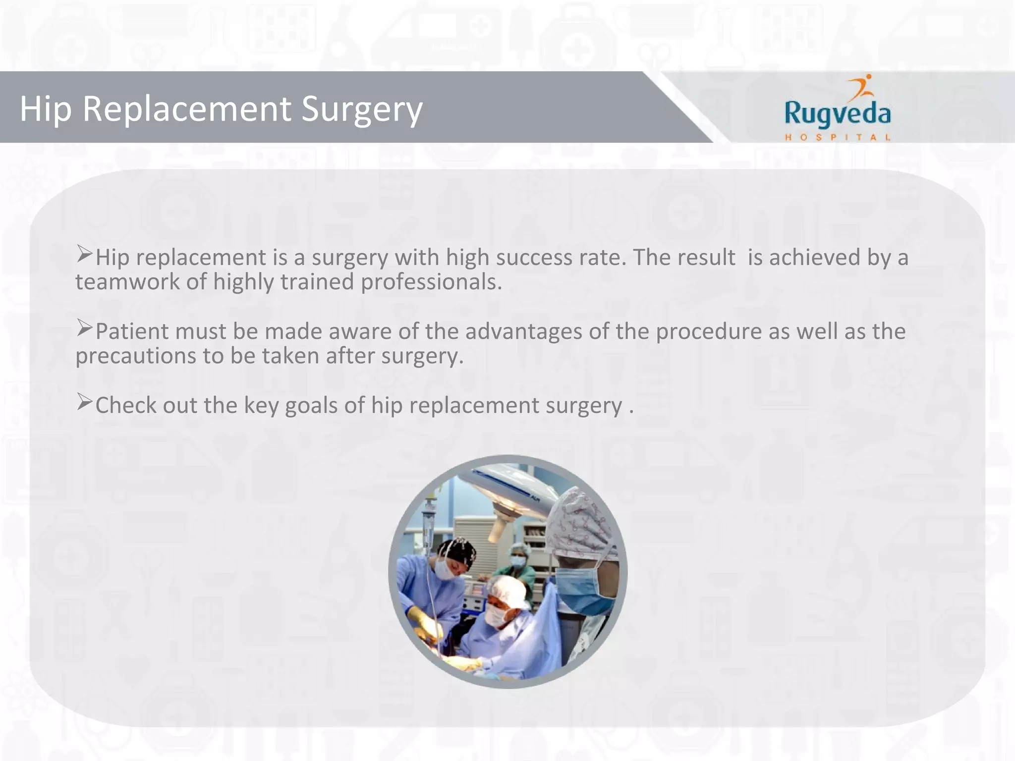 Total Hip Replacement A Patient Guide Ppt