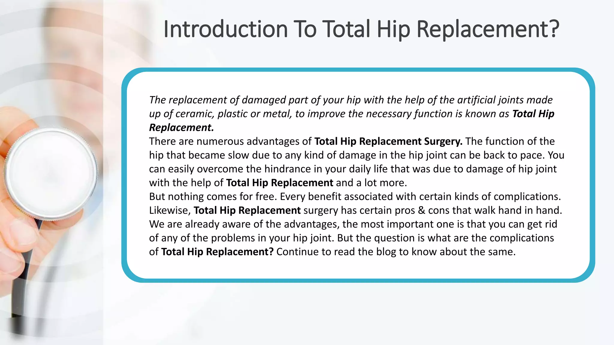 Total Hip Replacement Complications & Surgery Recovery | PPTX