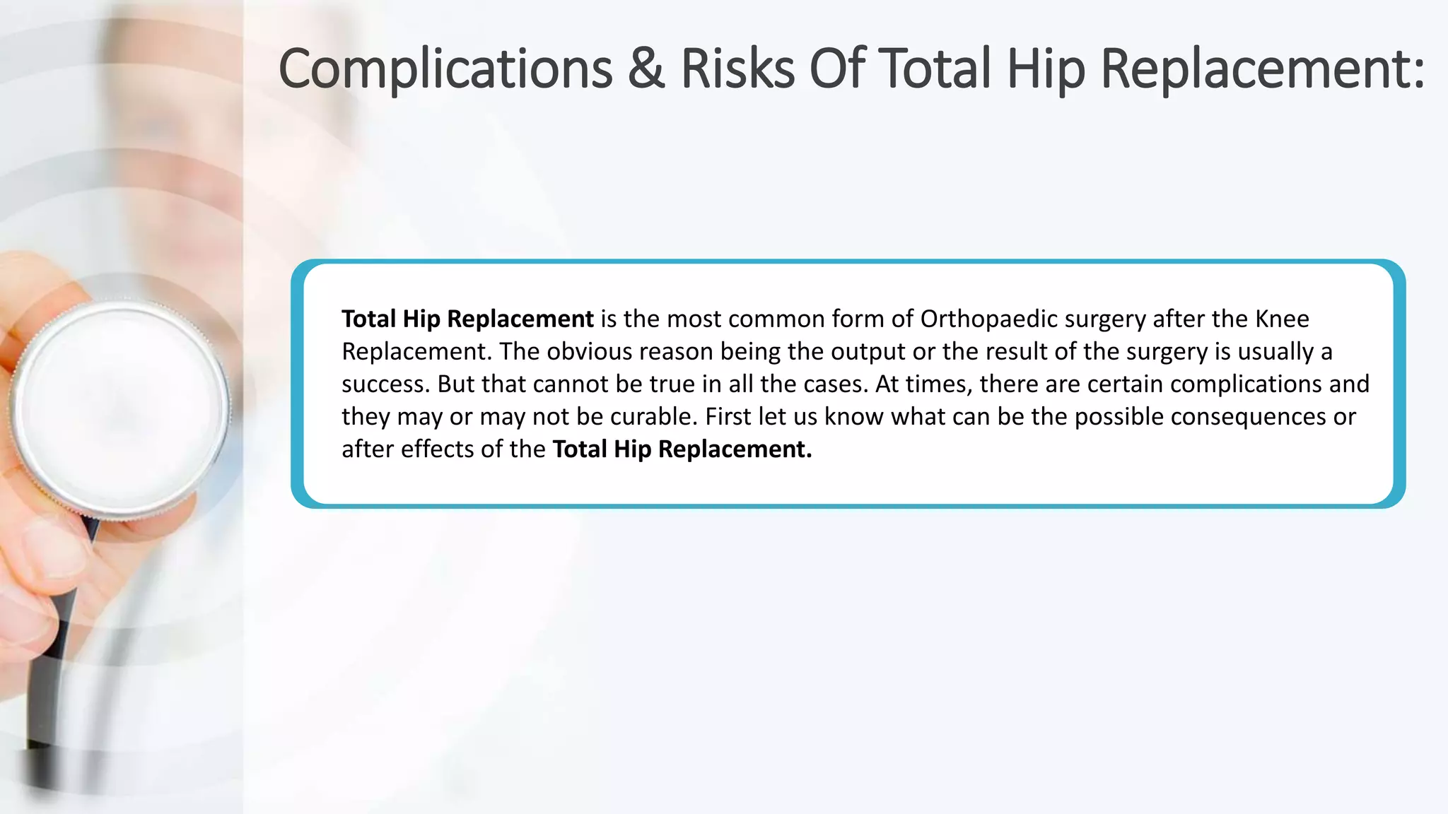 Total Hip Replacement Complications & Surgery Recovery | PPTX