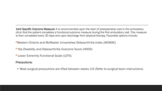Total Hip Replacement or Hip Arthroplasty PT Management ...
