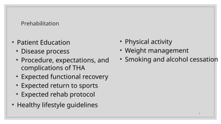 Total hip replacement rehabilitation (THR) | PPTX