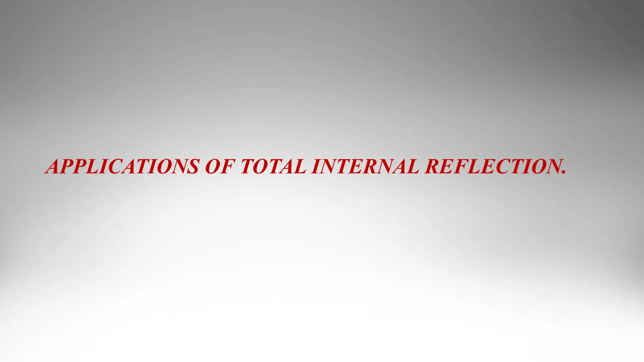 Total Internal Reflection educational document.pptx