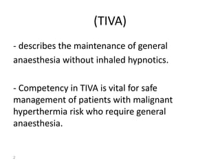 Total intravenous anesthesia (TIVA) | PPTX