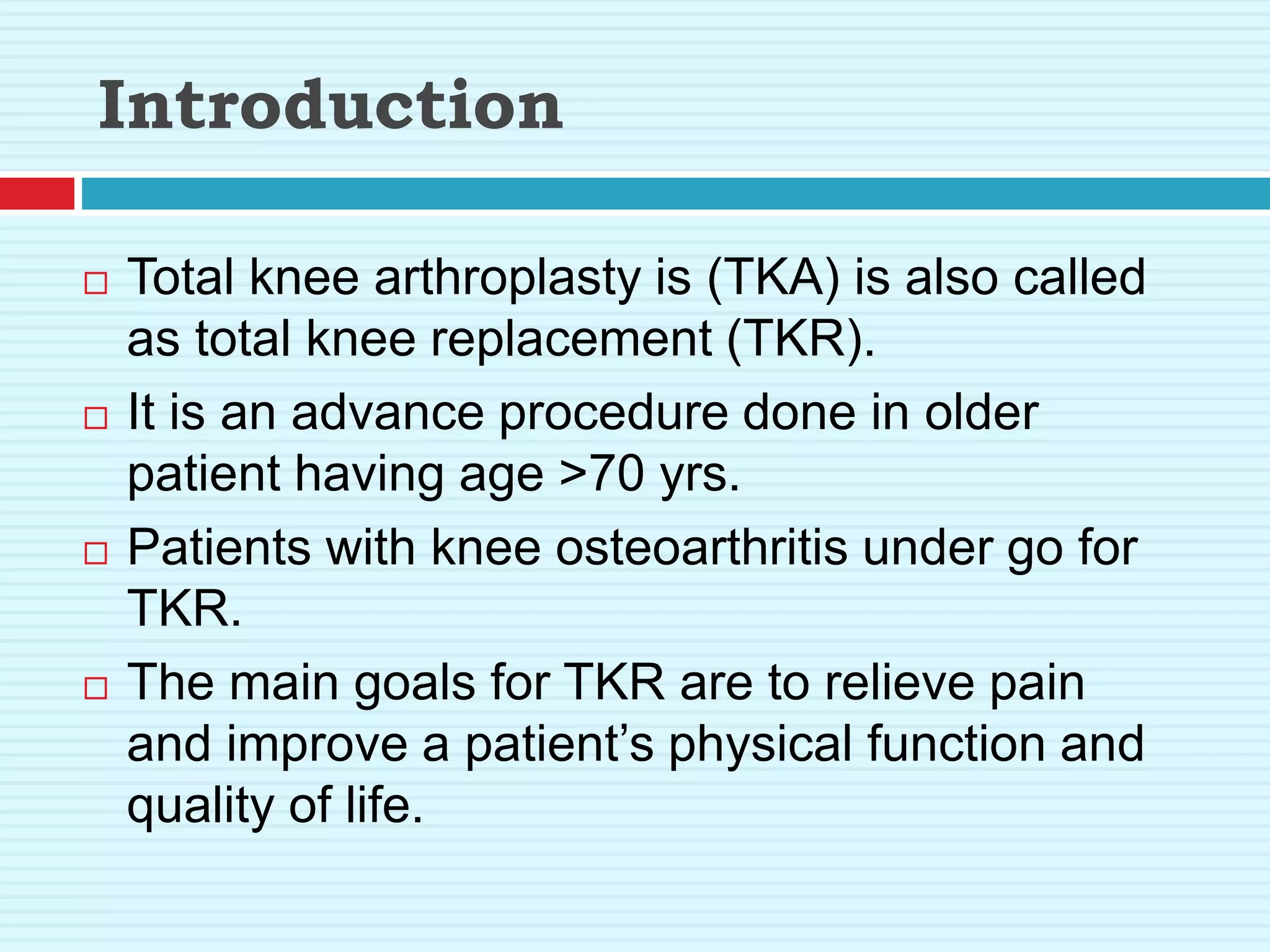 Total knee arthroplasty.pptx