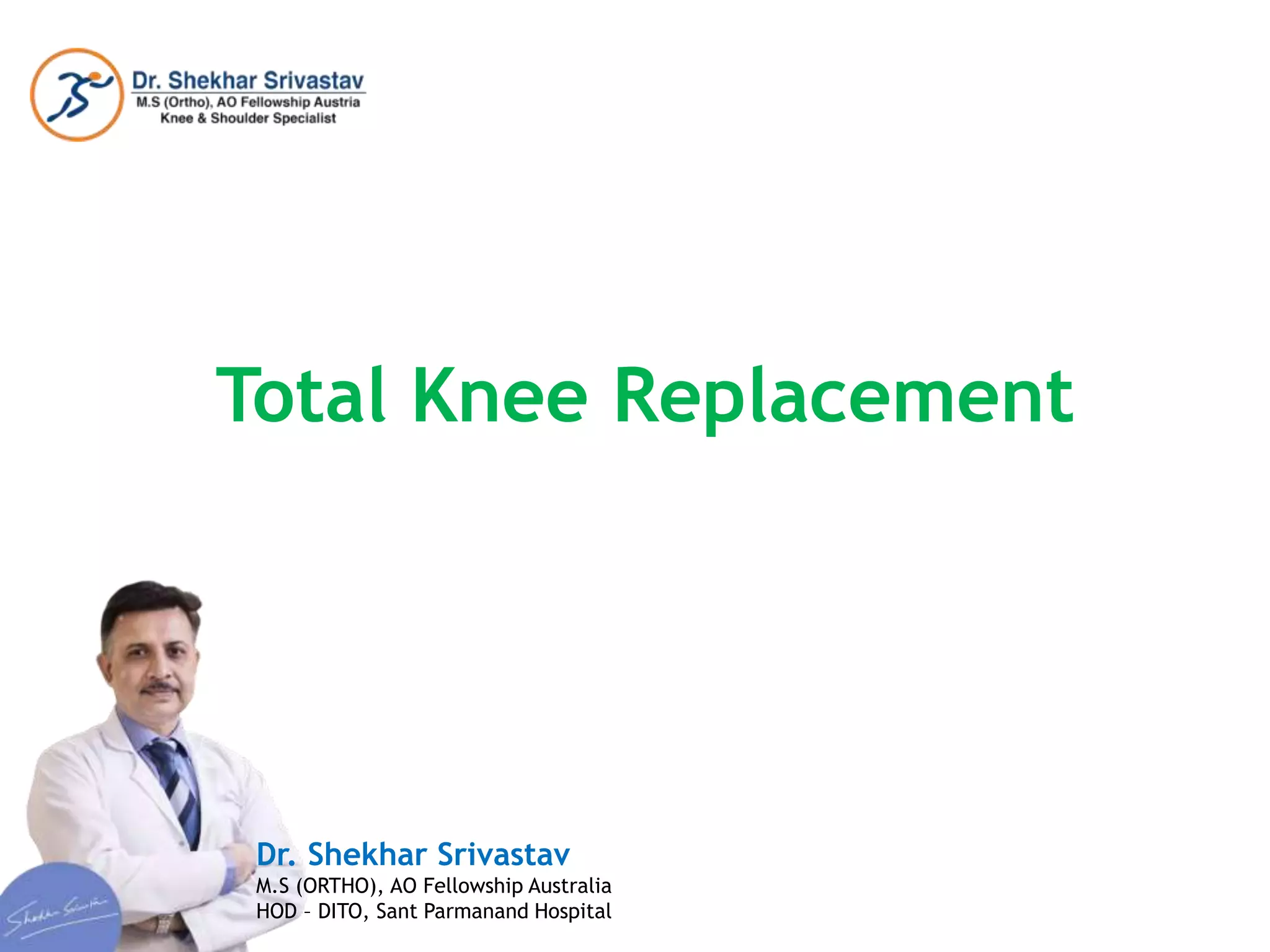 Total Knee Replacement.ppt
