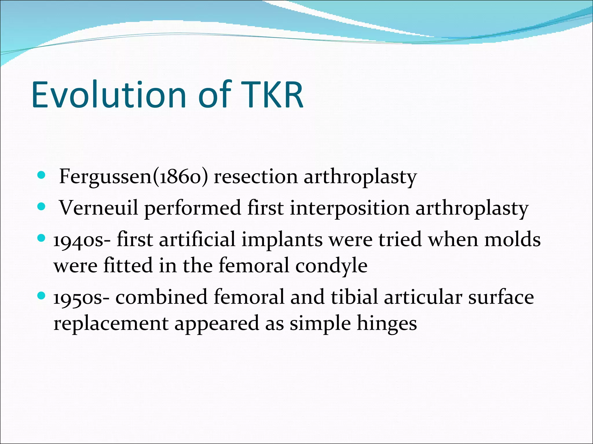 Total knee replacement (tkr) ppt | PPT