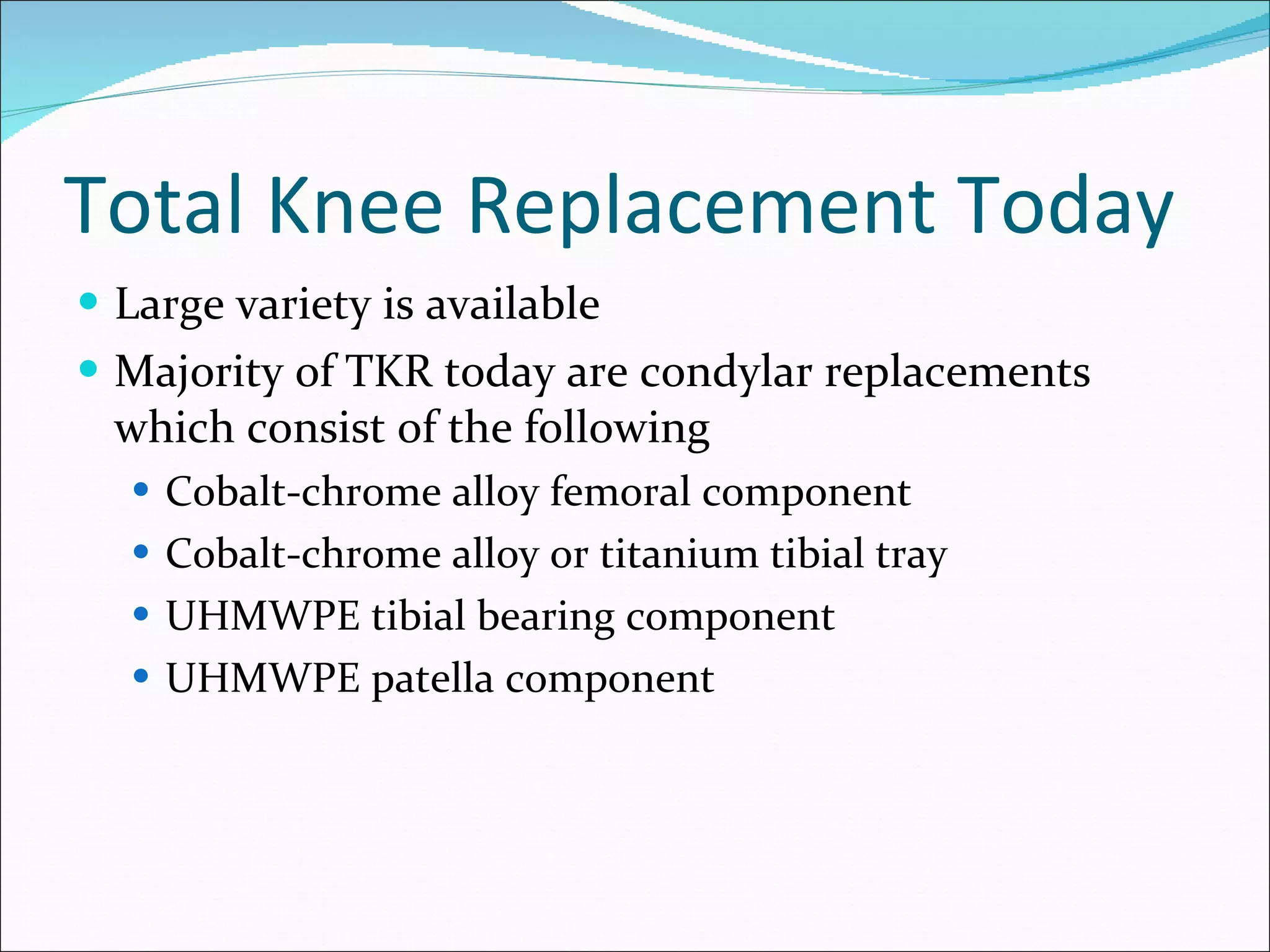Total knee replacement (tkr) ppt | PPT
