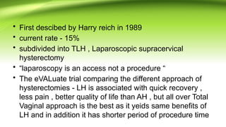 TOTAL LAPROSCOPIC HYSTERECTOMY PROCEDURE | PPT