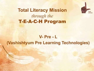 Total literacy mission | PPTX