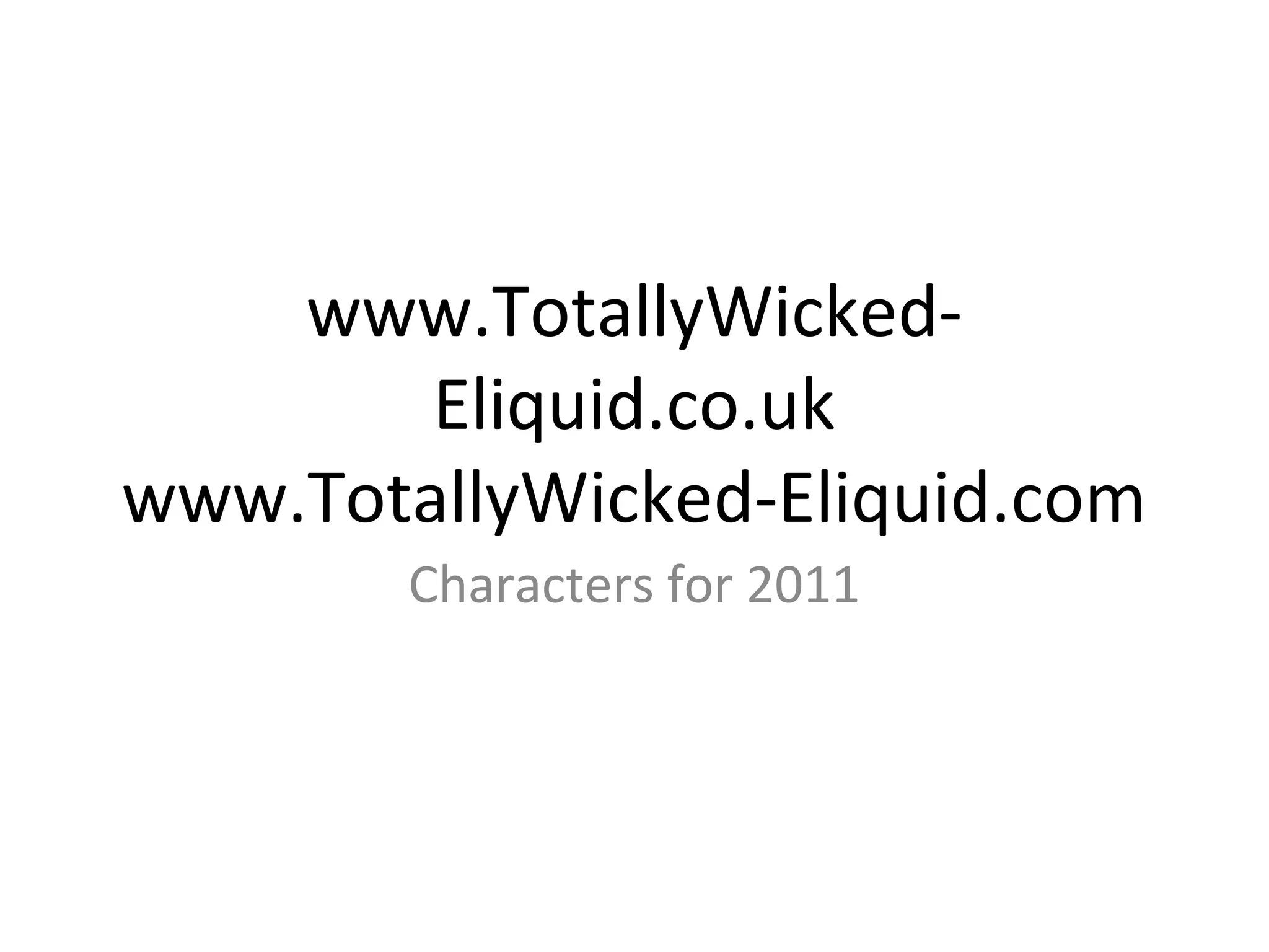 Totally Wicked 2011 | PPT