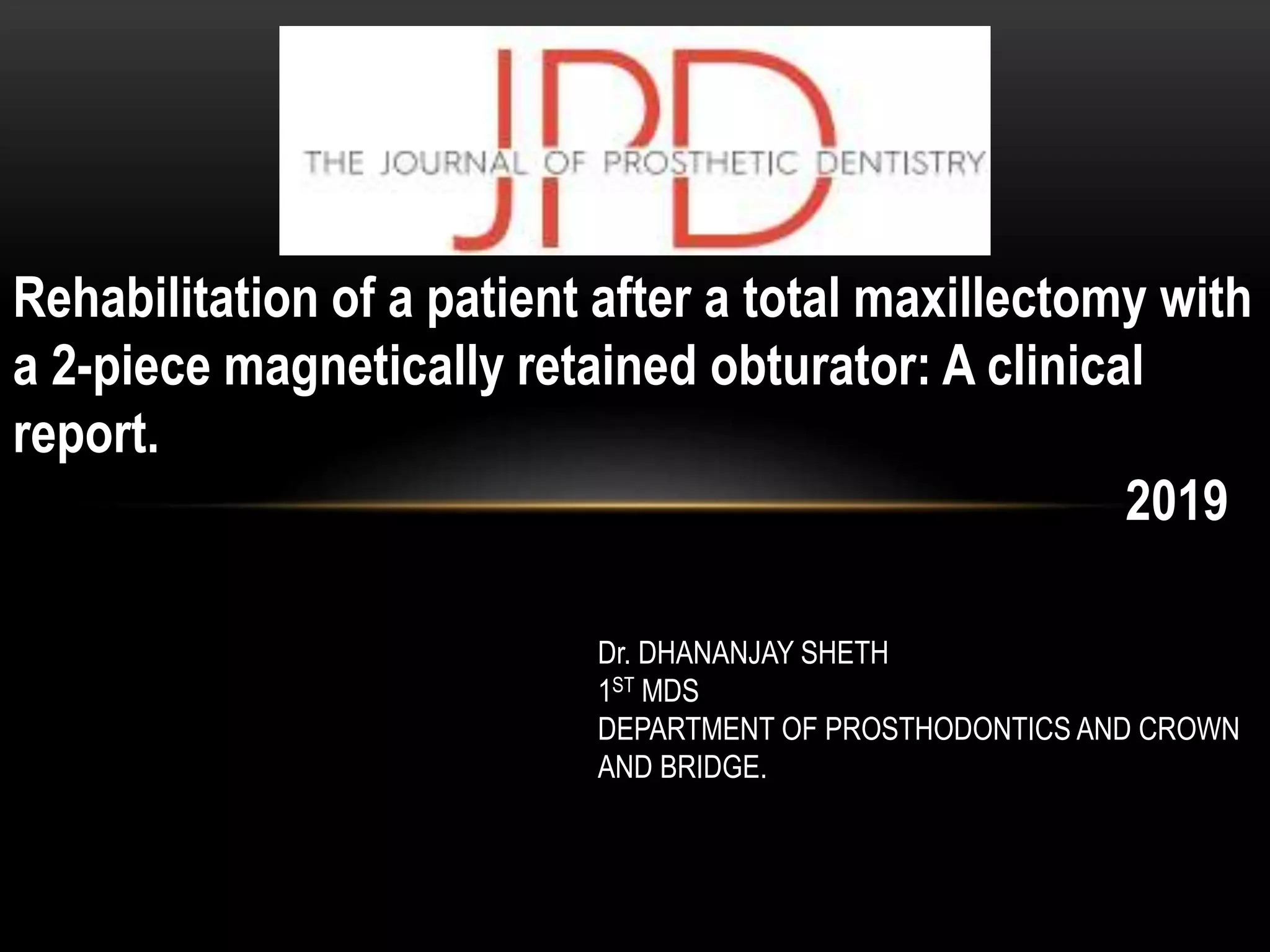 hollow obturator in case of total maxillectomy | PPTX