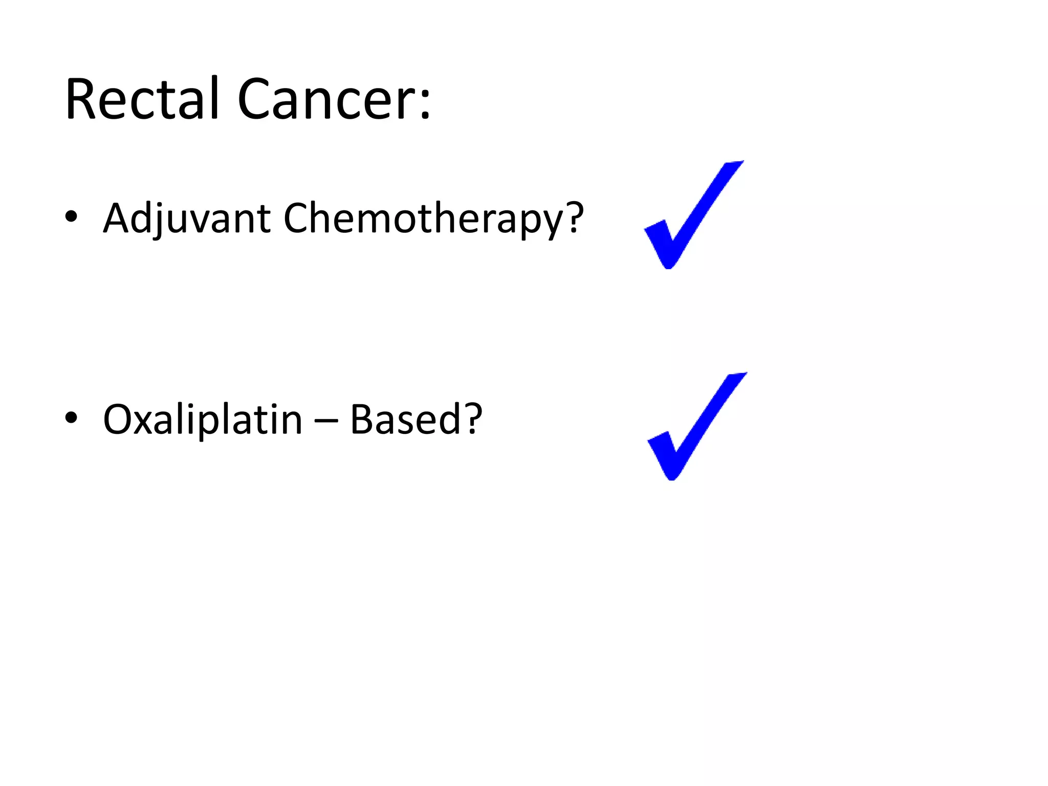 Total neoadjuvant therapy for rectal cancer 2016 | PPTX
