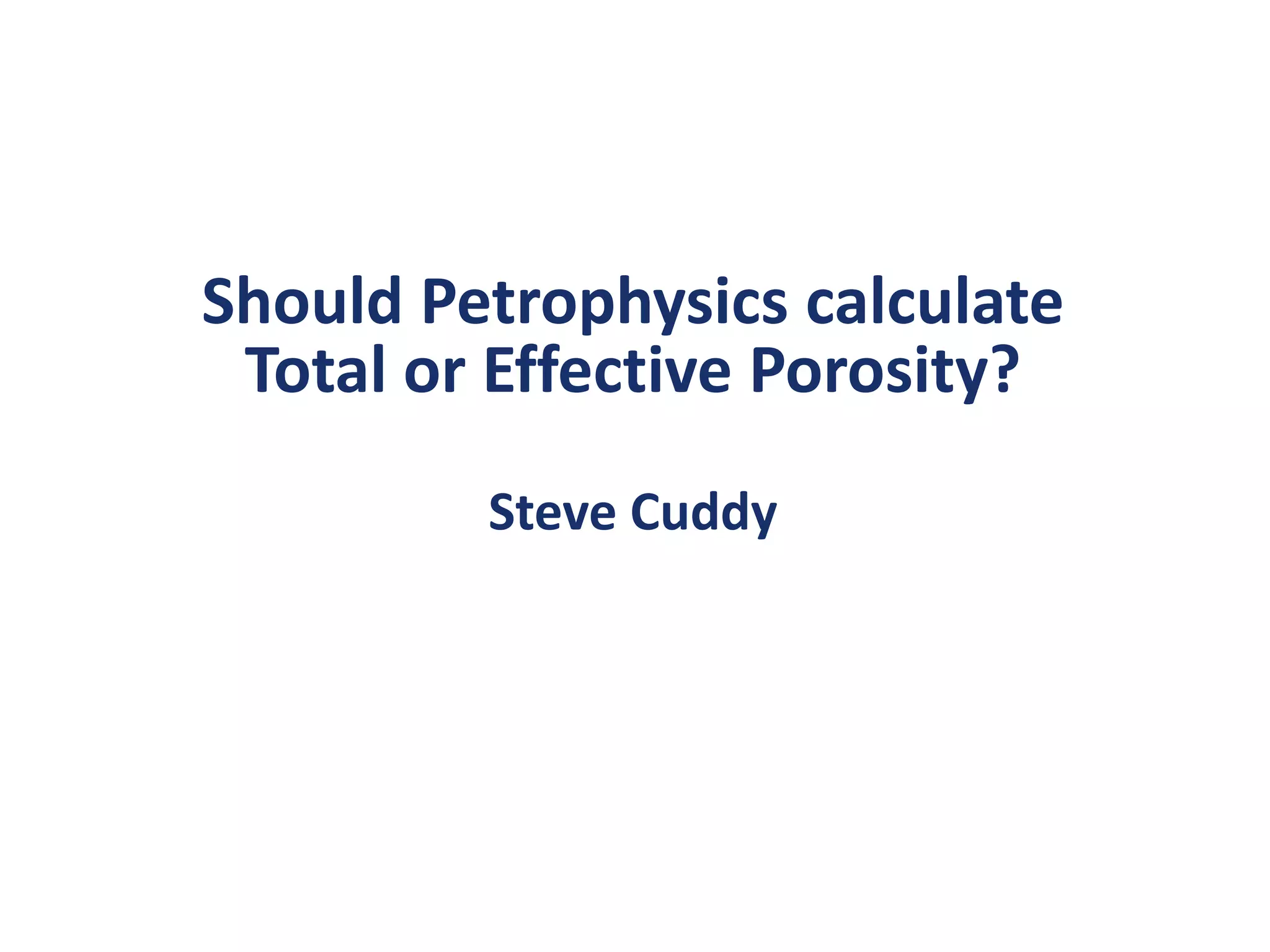 Total or effective porosity | PPTX