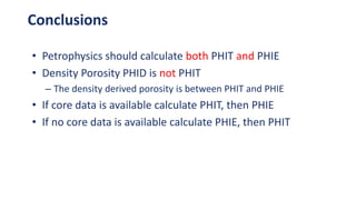 Should Petrophysics Calculate Total or Effective porosity | PPTX