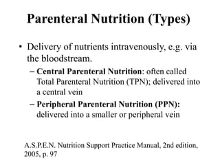 Peripheral Parenteral Nutrition