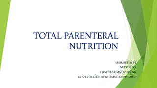 Total parenteral nutrition | PPT