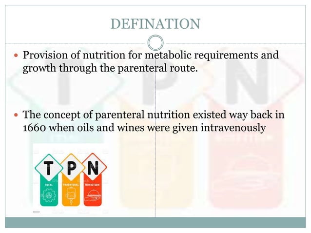 TOTAL PARENTERAL NUTRITION.pptx